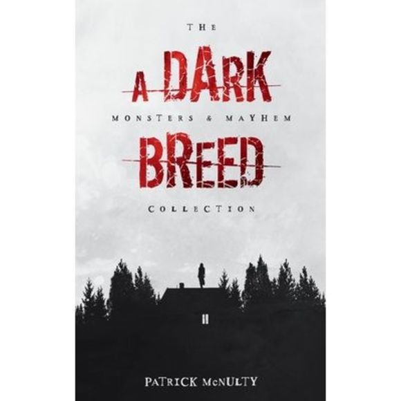 Patrick McNulty | Other | A Dark Breed Patrick Mcnulty | Poshmark